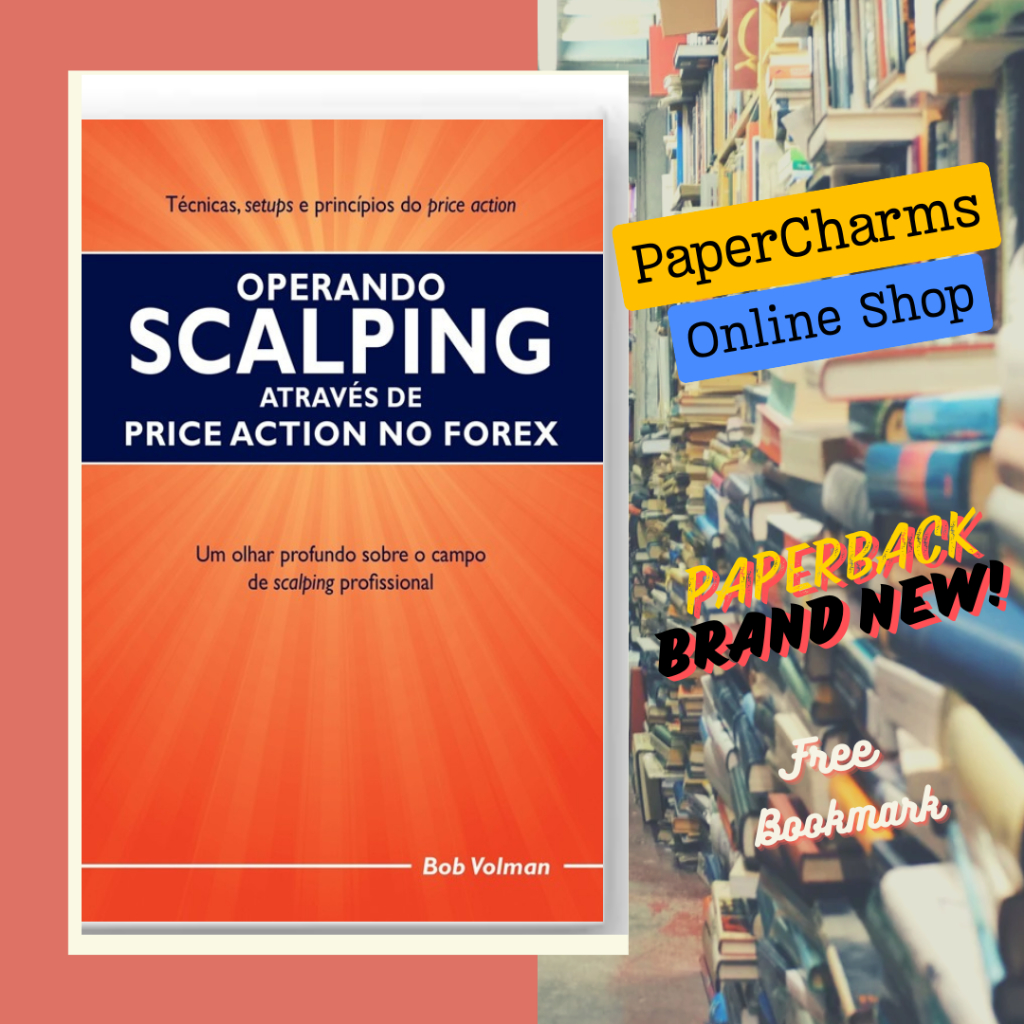 Bob Volman Forex Price Action Scalping: an in-depth look into the field ...