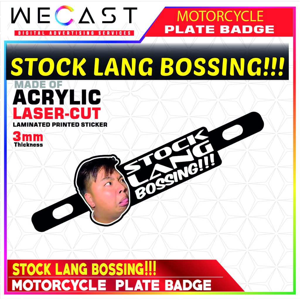 WECAST "Stock Lang Bossing!!!"By Malupiton Memes Motorcycle Plate Badge ...
