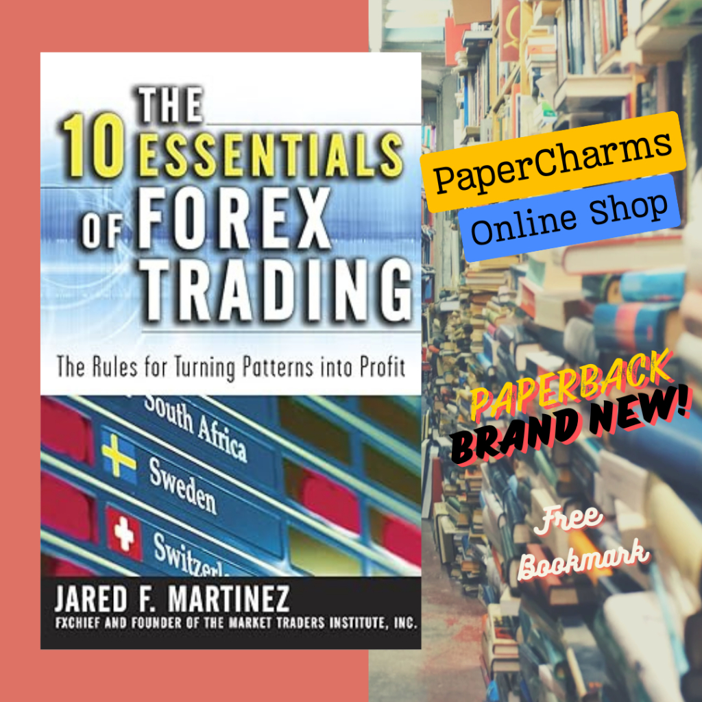 The 10 Essentials of Forex Trading (PB): The Rules for Turning Trading ...