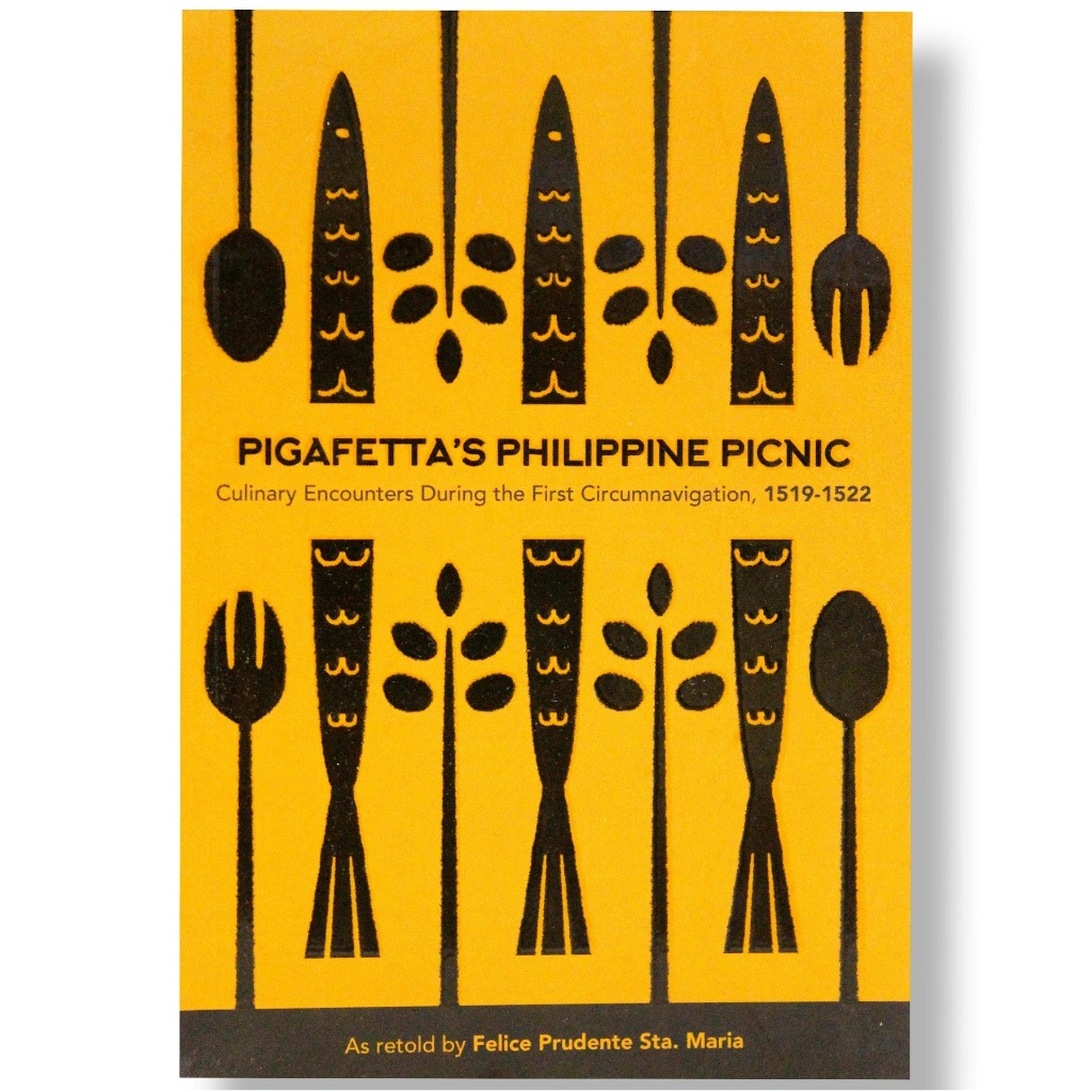 Pigafetta's Philippine Picnic: Culinary Encounters During the First ...