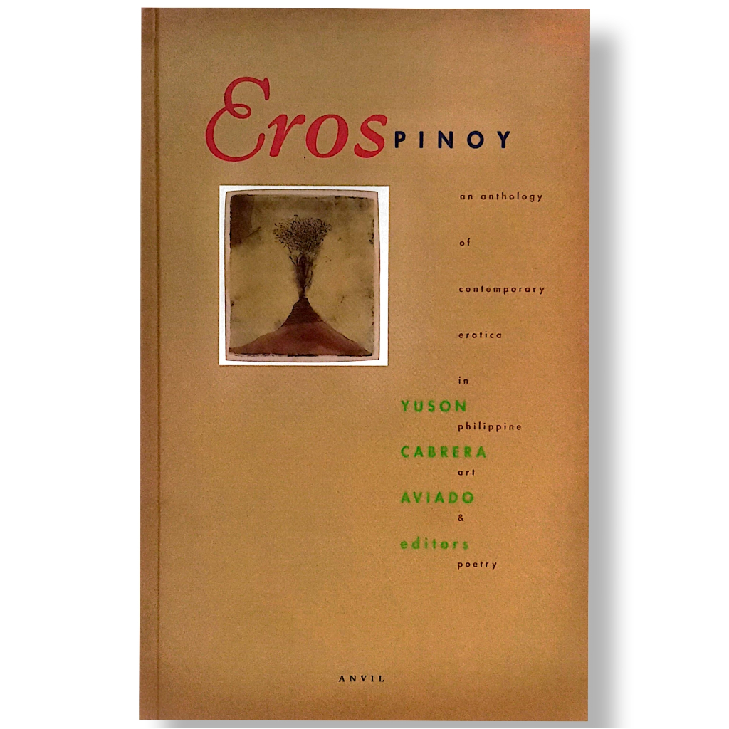 Eros Pinoy: An anthology of Contemporary Erotica in Philippine Art ...