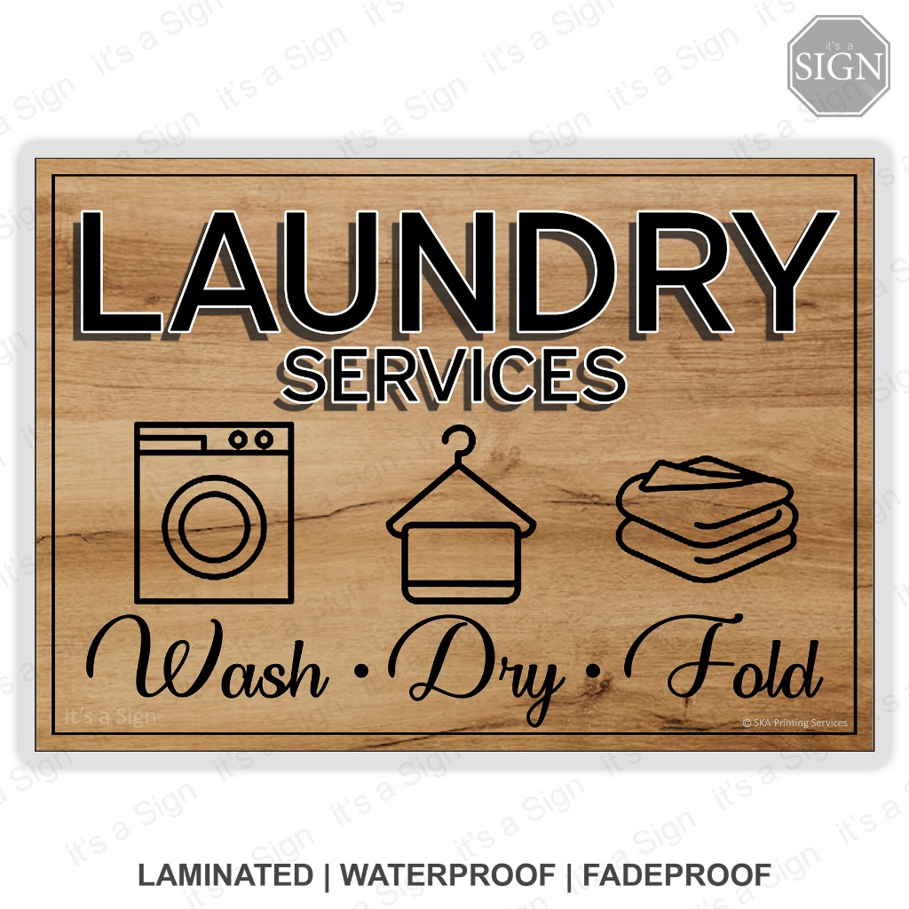 Laundry Wash Dry Fold Available Here Wood Photo Store Sign - Laminated ...