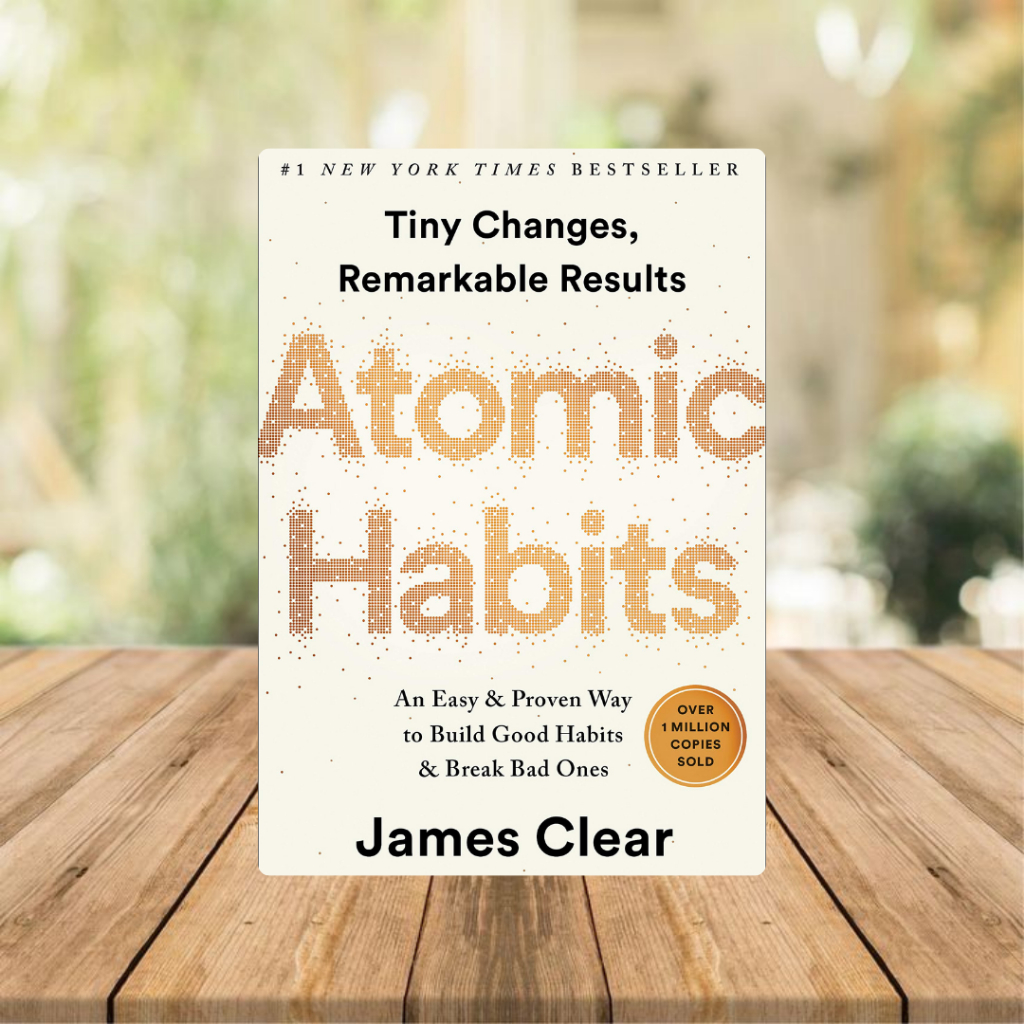 Atomic Habits: An Easy & Proven Way to Build Good Habits & Break Bad by ...