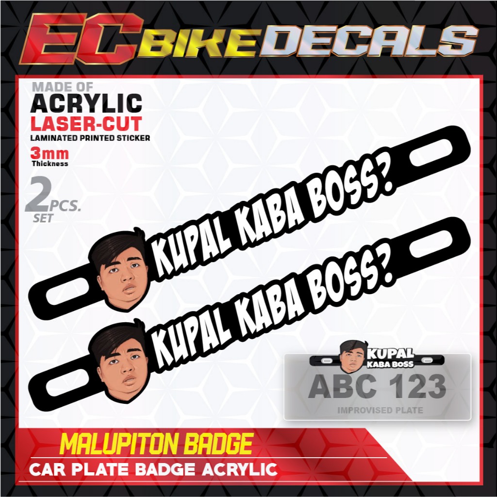 ECBIKE DECALS KUPAL KABA BOSS by Malupiton Memes Car Plate Badge-3mm ...