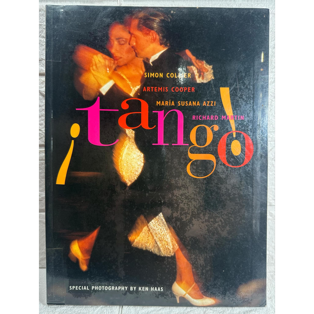 1995 TANGO ! The Dance, The Song, The Story Book by SIMON COLLIER et.al ...