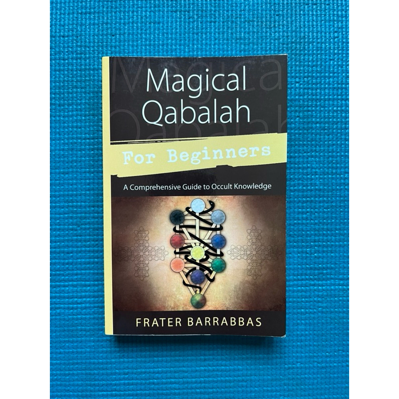 Magical Qabalah for Beginners: A Comprehensive Guide to Occult ...
