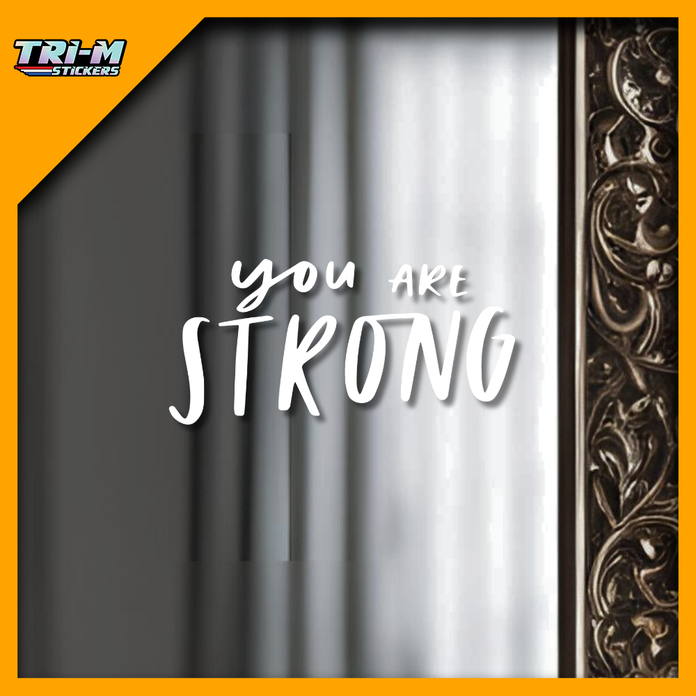 You are so strong - - Mirror Decal, Vinyl Sticker Decal, Personalized ...