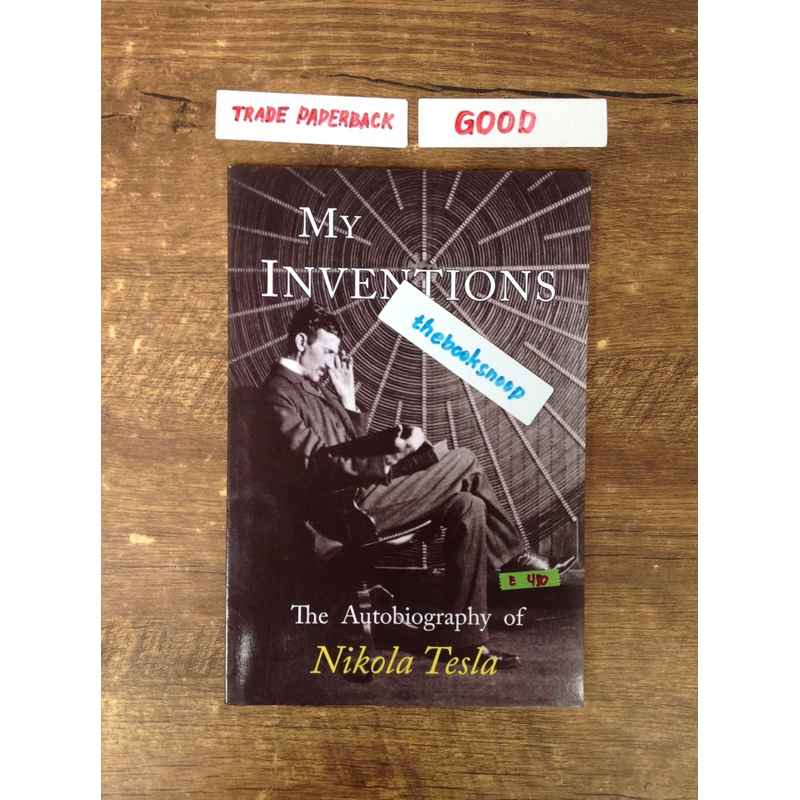 MY INVENTIONS The Autobiography of Nikola Tesla scientist engineer ...