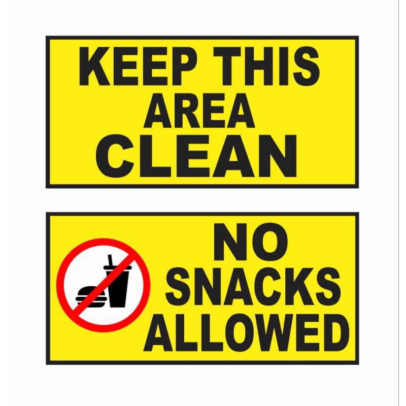 keep area clean signage no snacks allowed signage | Shopee Philippines
