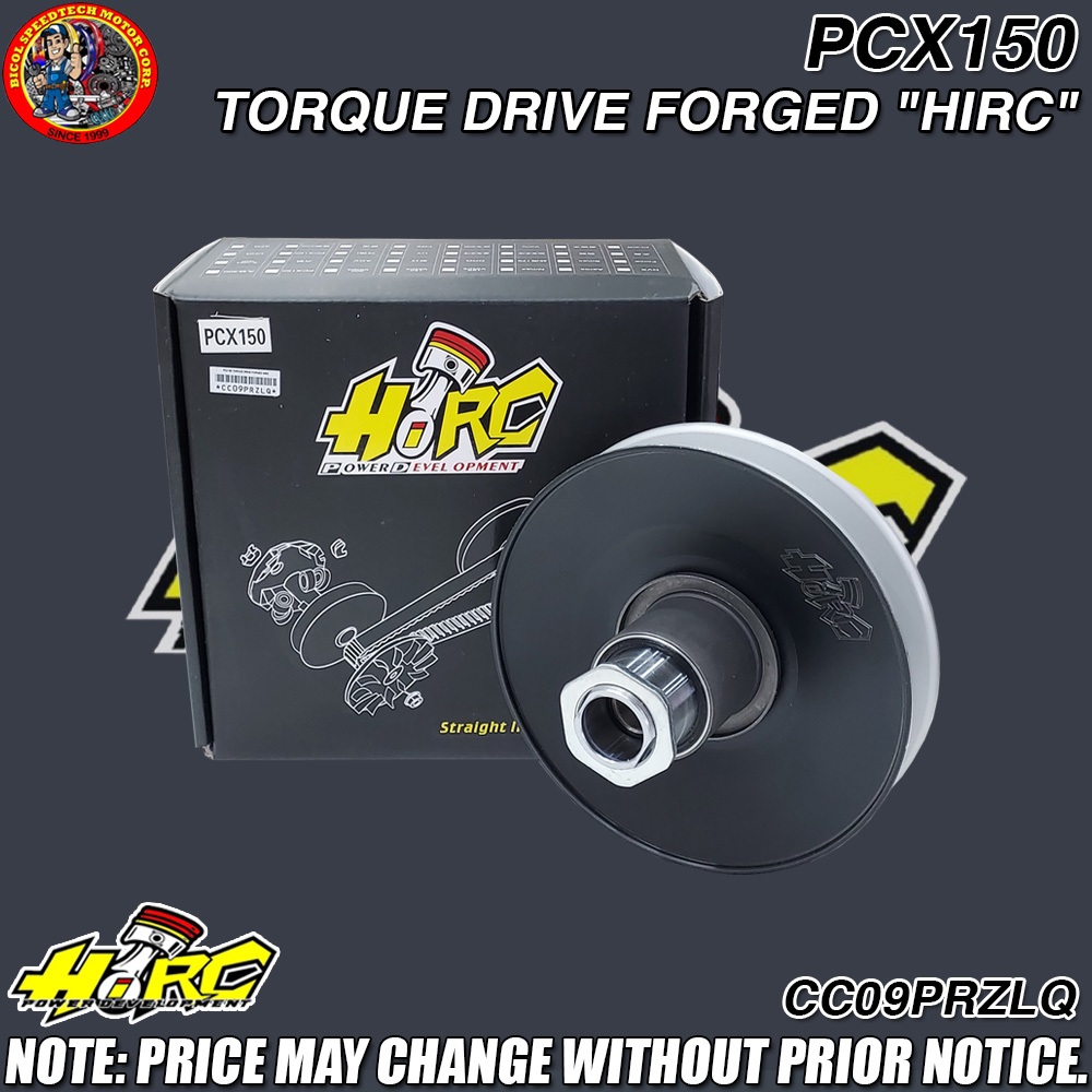 PCX150 TORQUE DRIVE FORGED "HIRC" (CC09PRZLQ) | Shopee Philippines