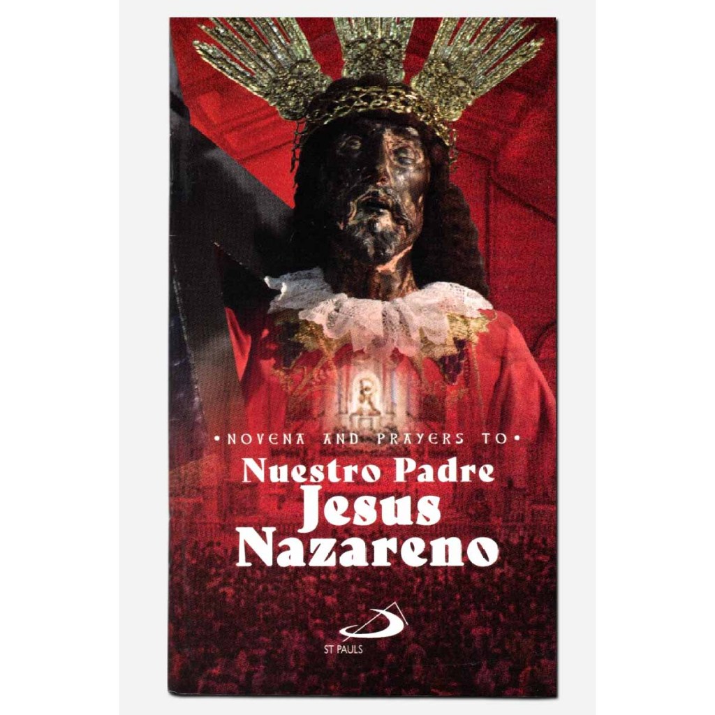 NOVENA AND PRAYERS TO NUESTRO PADRE JESUS NAZARENO (Size: 10 X 7 INCHES ...