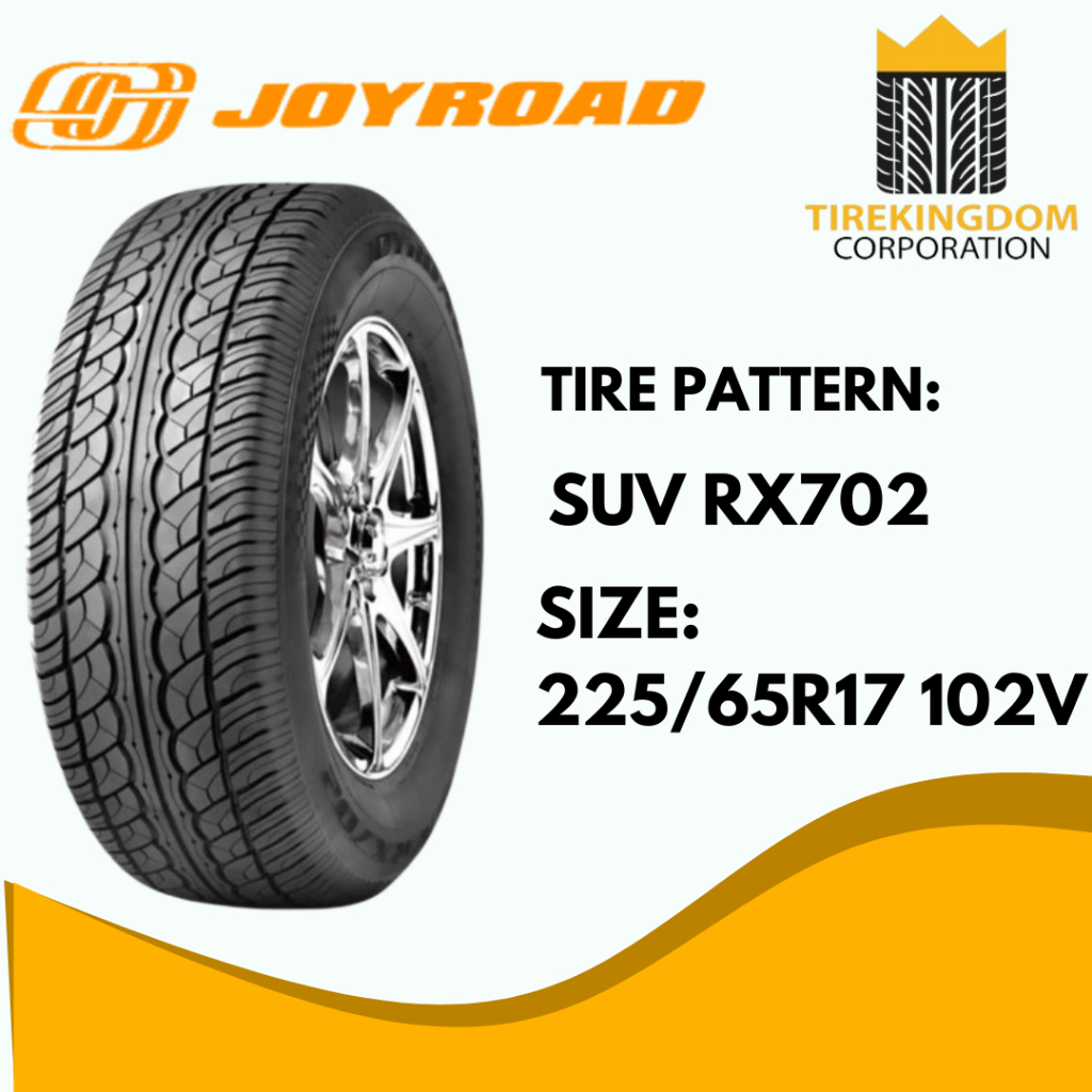 JOYROAD TIRES SUV RX702---225/65R17 102V(TUBELESS) | Shopee Philippines