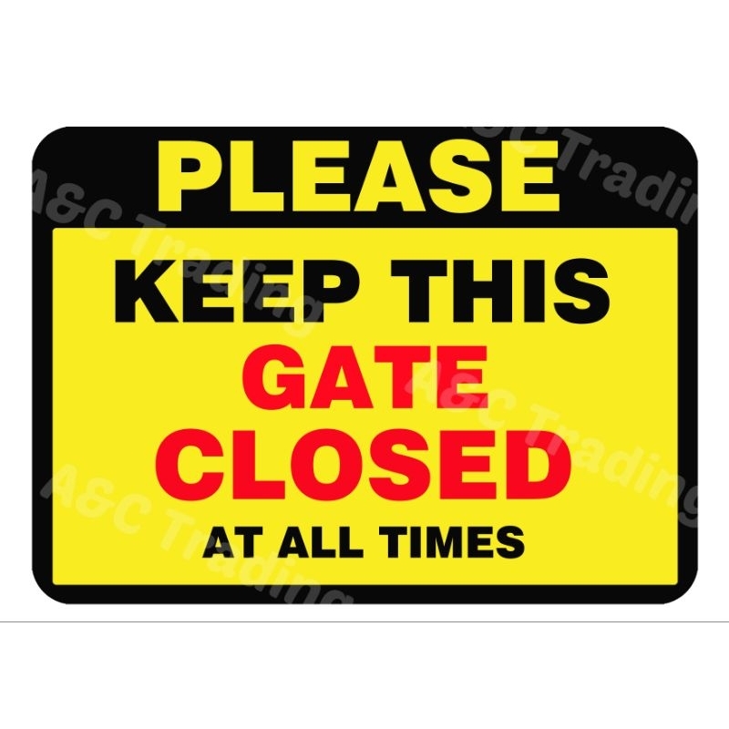 Please Keep This Gate Closed Laminated Signage A4 Size | Shopee Philippines