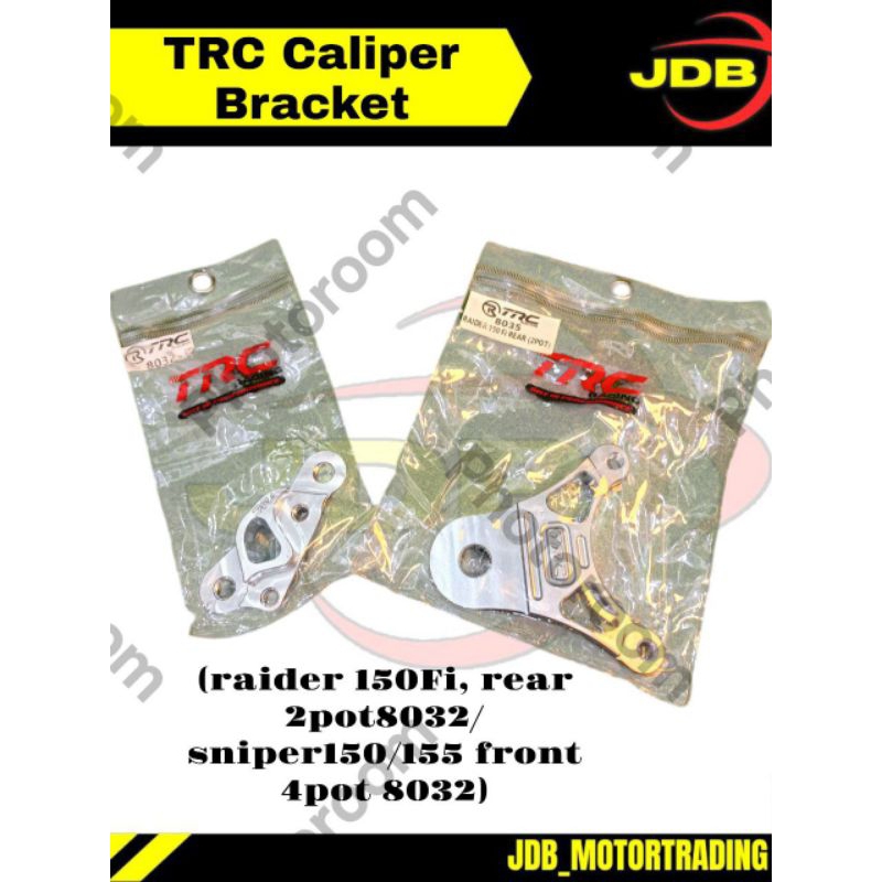 TRC Caliper Bracket Raider 150Fi,rear 2pot(8035)/ sniper150/155 front ...