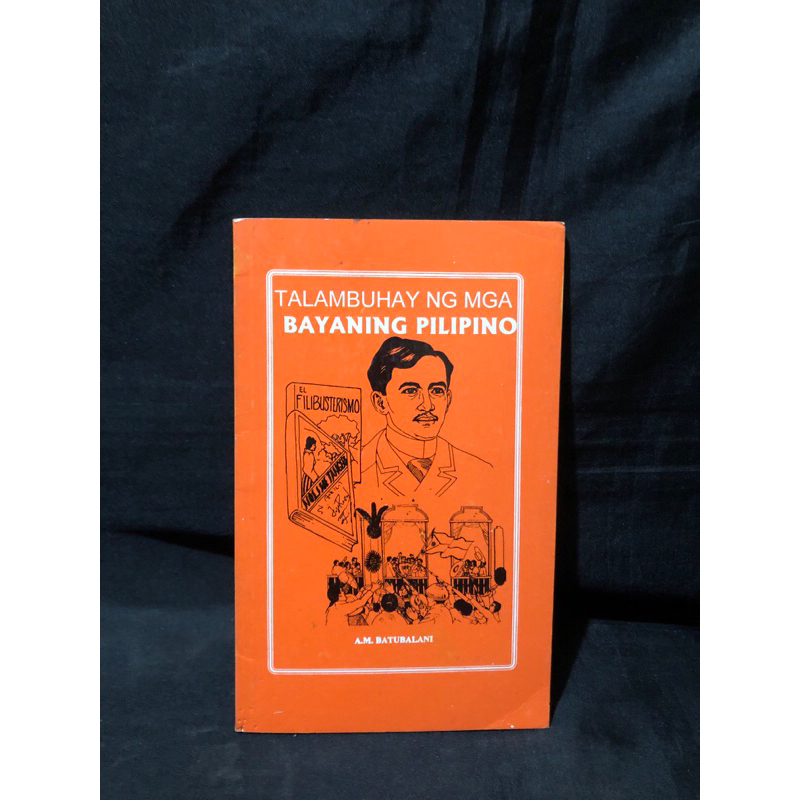 TALAMBUHAY NG MGA BAYANING PILIPINO BY:A.M.BATUBALANI | Shopee Philippines