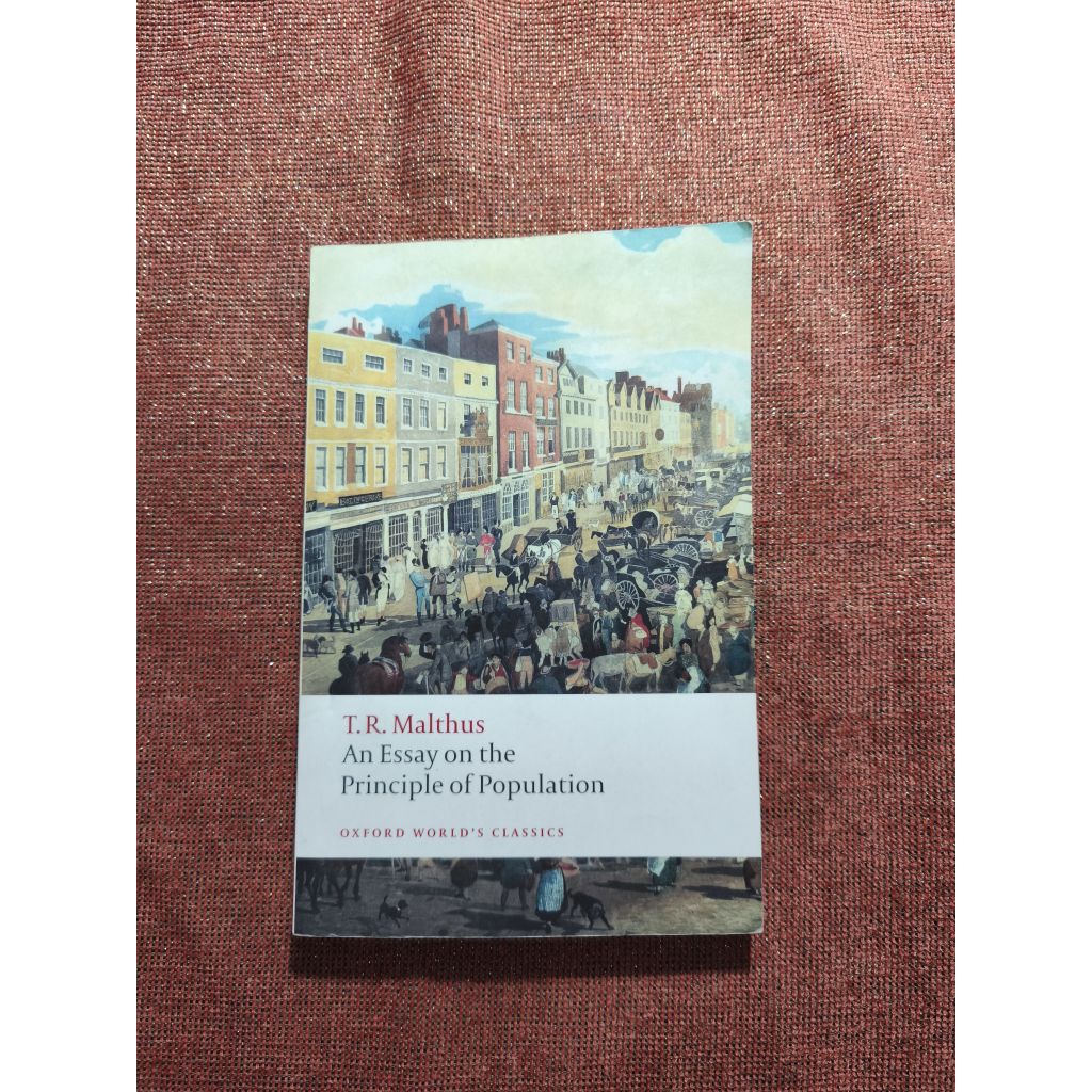 An Essay on the Principle of Population by Thomas Robert Malthus ...
