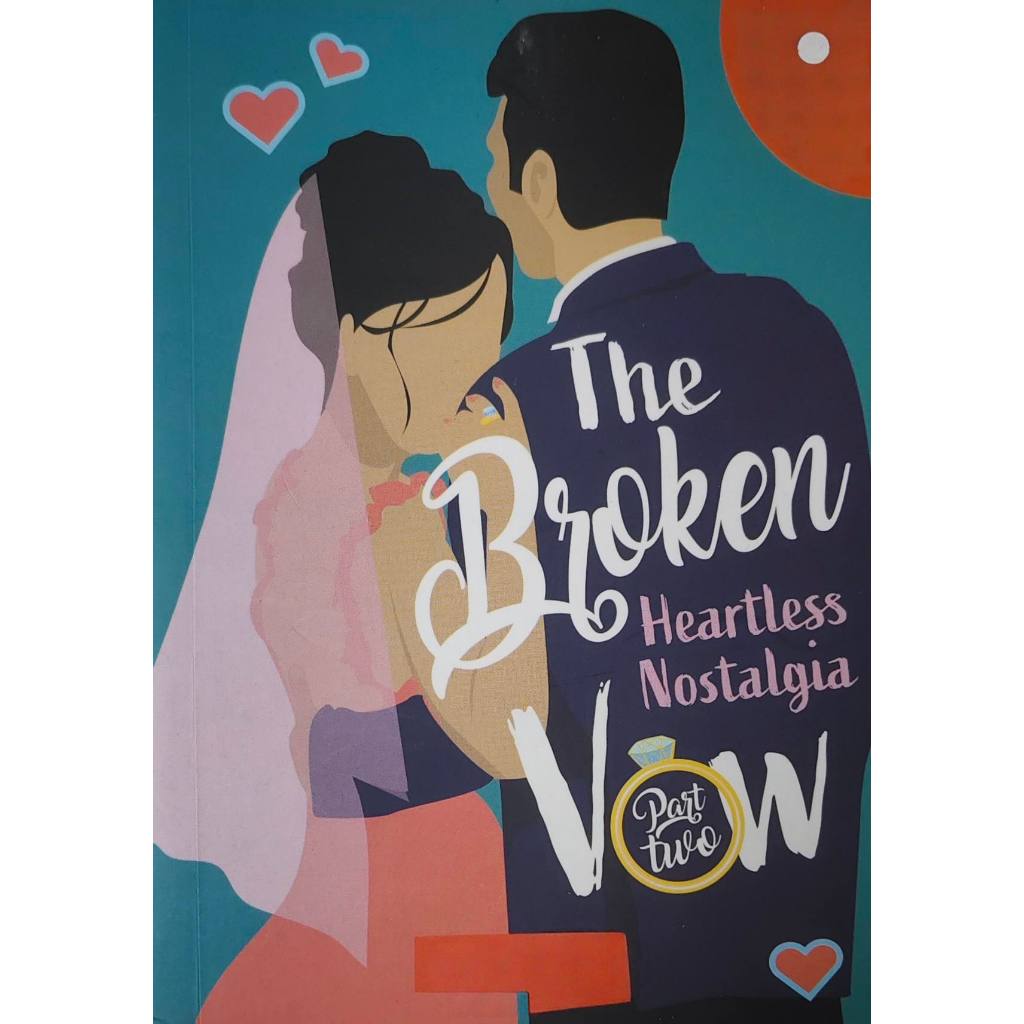 The Broken Vow- Part 2 by Heartless Nostalgia | Shopee Philippines