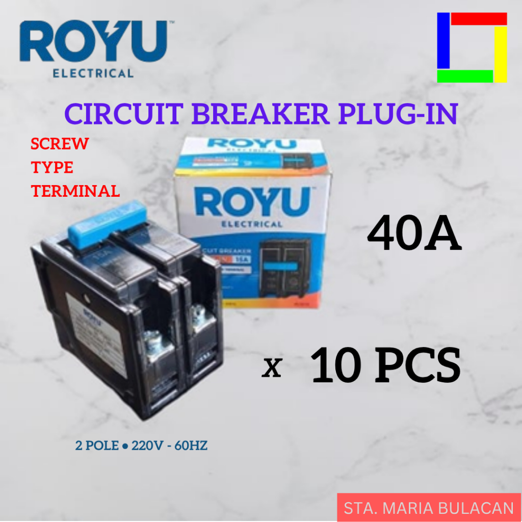 (10 pieces) Royu CIRCUIT BREAKER (40Amp) Plug-In Screw Type Terminal 2 ...