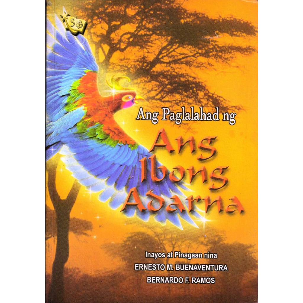 Ang Ibong Adarna Inayos at Pinagaan nina Ernesto M. Buenaventura at ...