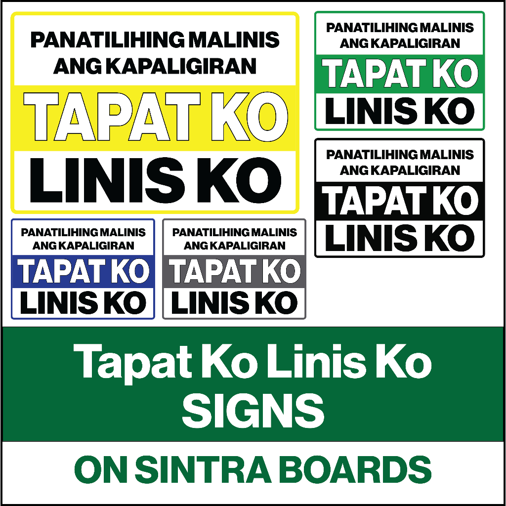 Tapat Ko Linis Ko Signs Cleanliness and Sanitation Safety Signages for ...