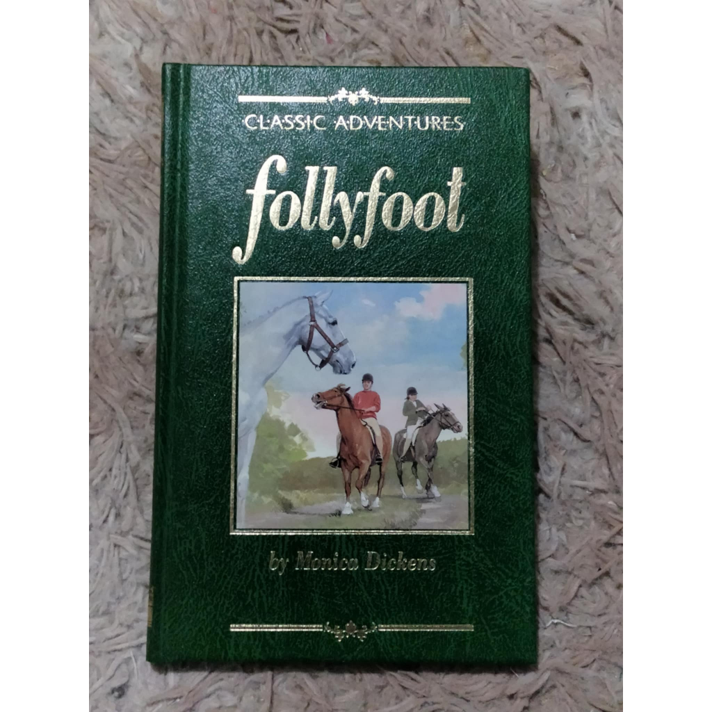 FOLLYFOOT by MONICA DICKENS / Classic Adventures (Hardbound / Preloved ...