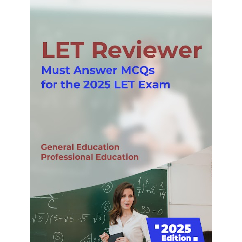 LET Reviewer (2025): General and Professional Education Multiple Choice ...