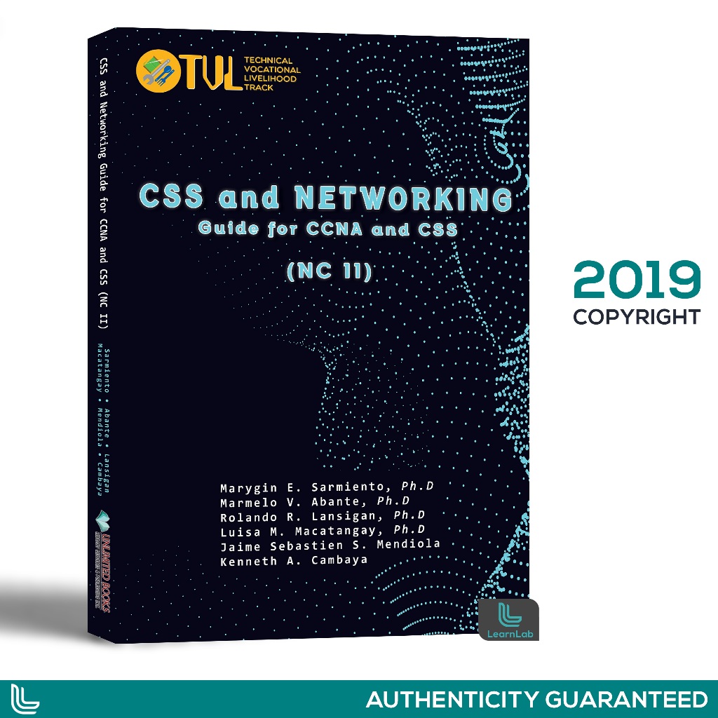 CSS and Networking: Guide for CCNA and CSS (NC II) © 2019 - Sarmiento | Abante | Lansingan et ...