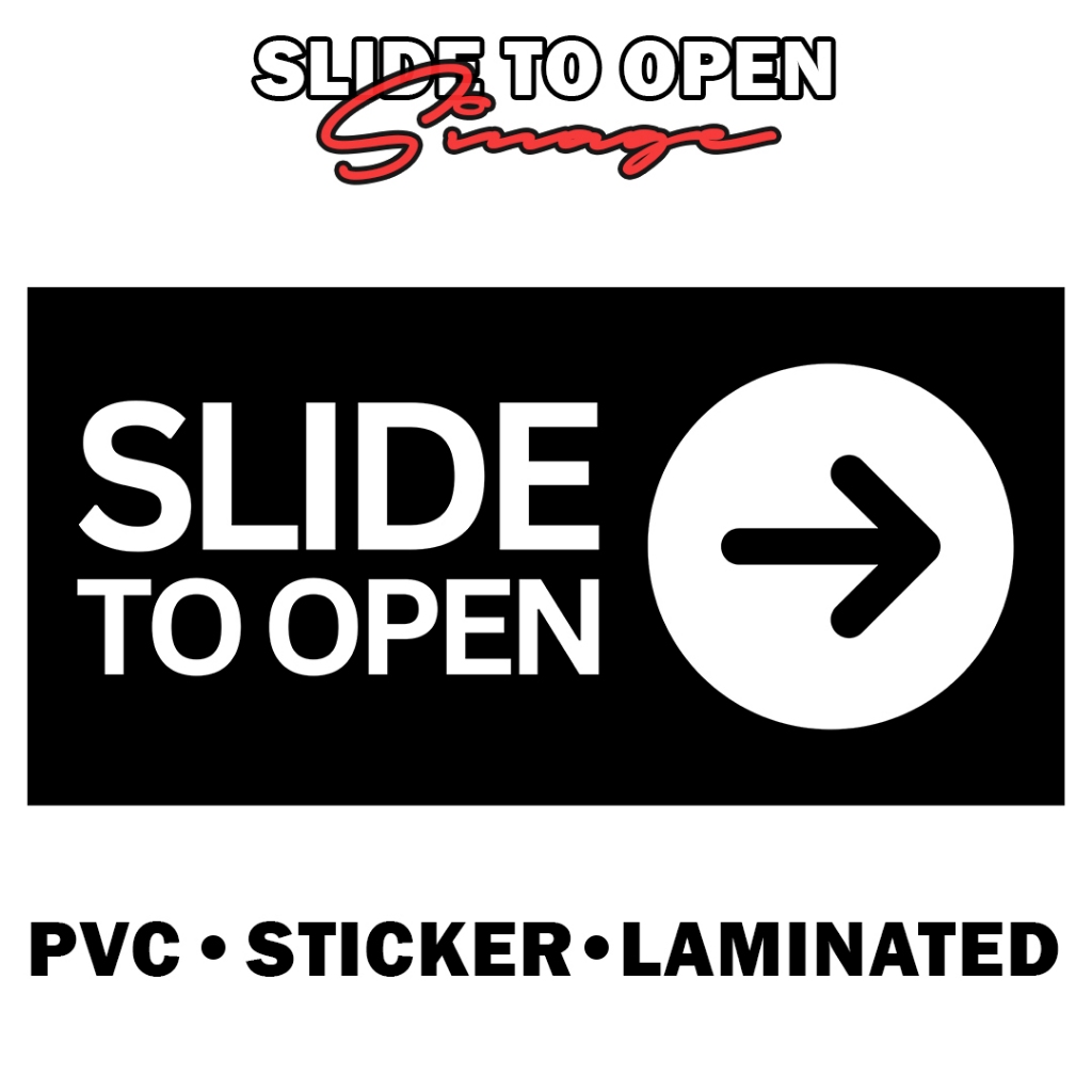 SLIDE TO OPEN SIGN PVC, PLASTIC LAMINATED AND STICKER | Shopee Philippines