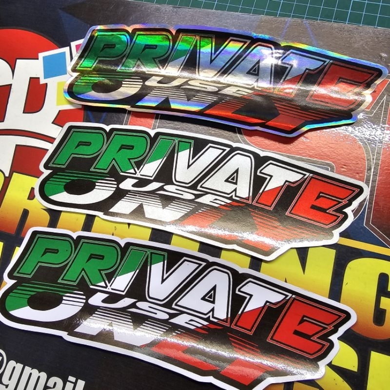 "PRIVATE USE ONLY" INC CAR STICKER, (VINYL/HOLOGRAM /REFLECTORIZED) 9*3 ...