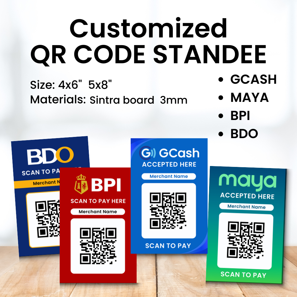 Customized QR Code Standee, Table Top Standee Gcash Maya BPI BDO Sintra ...