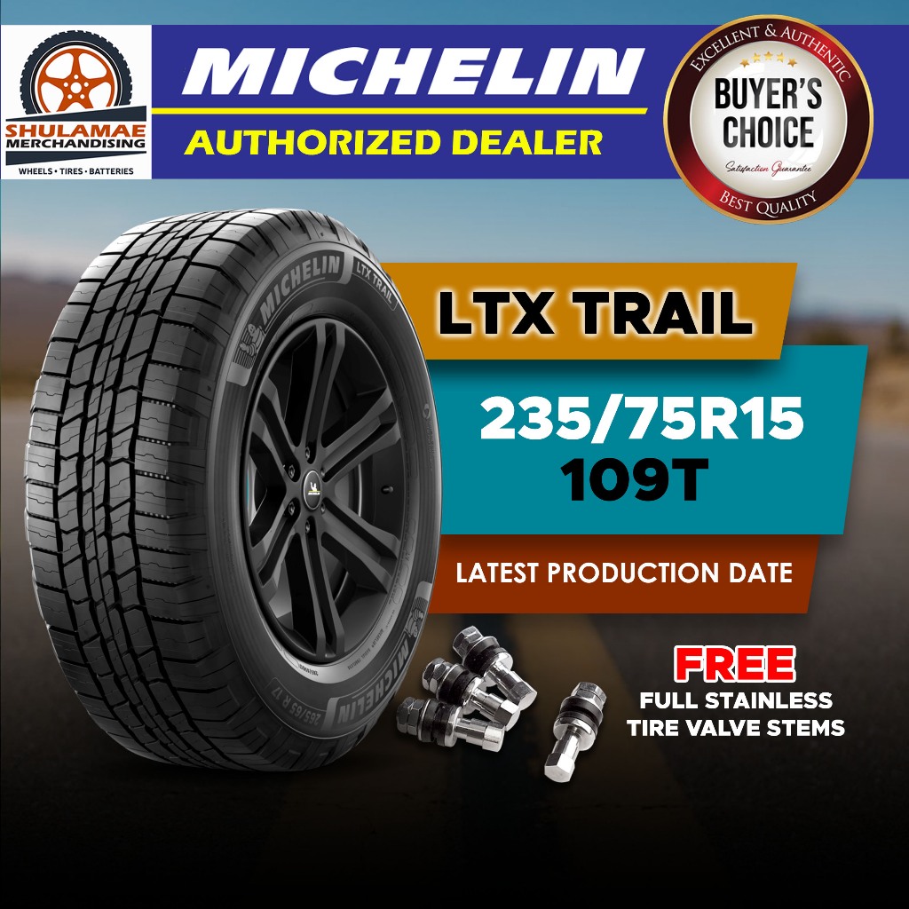 MICHELIN 235/75 R15 109T LTX TRAIL (Thailand made, with free stainless tire valve) | Shopee ...