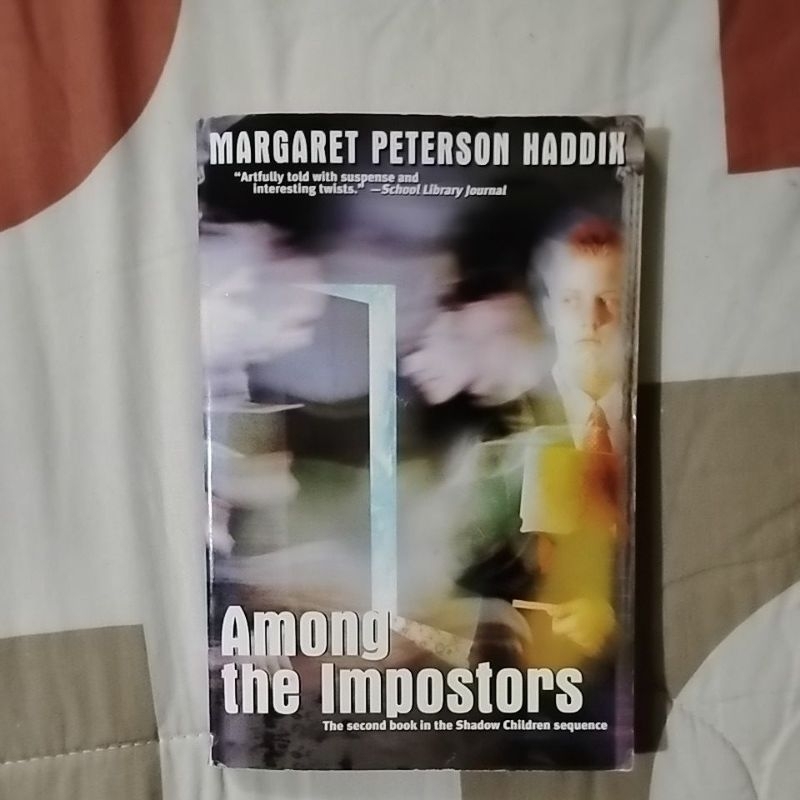 Margaret Peterson Haddix : Among The Imposters (Shadow Children #2 ...