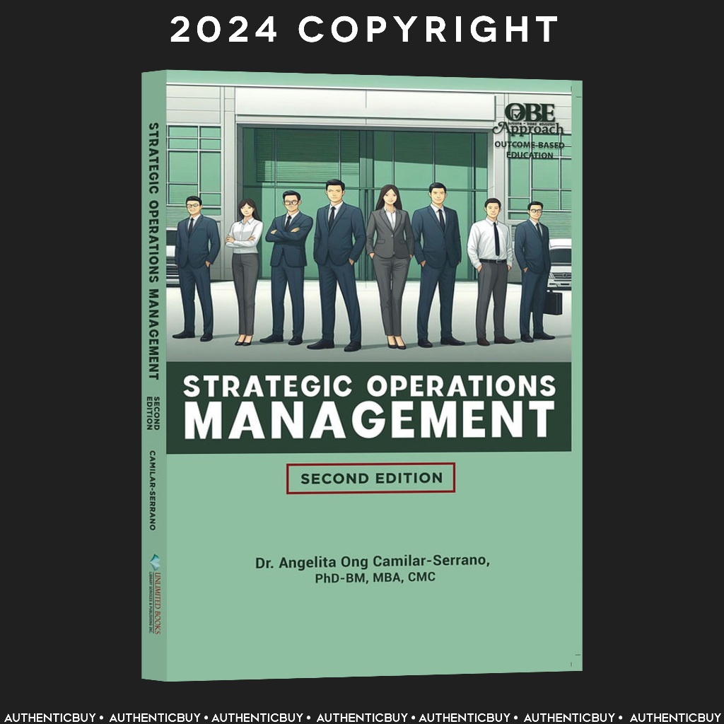 STRATEGIC OPERATIONS MANAGEMENT 2nd 2024 EDITION by ANGELITA CAMILAR ...