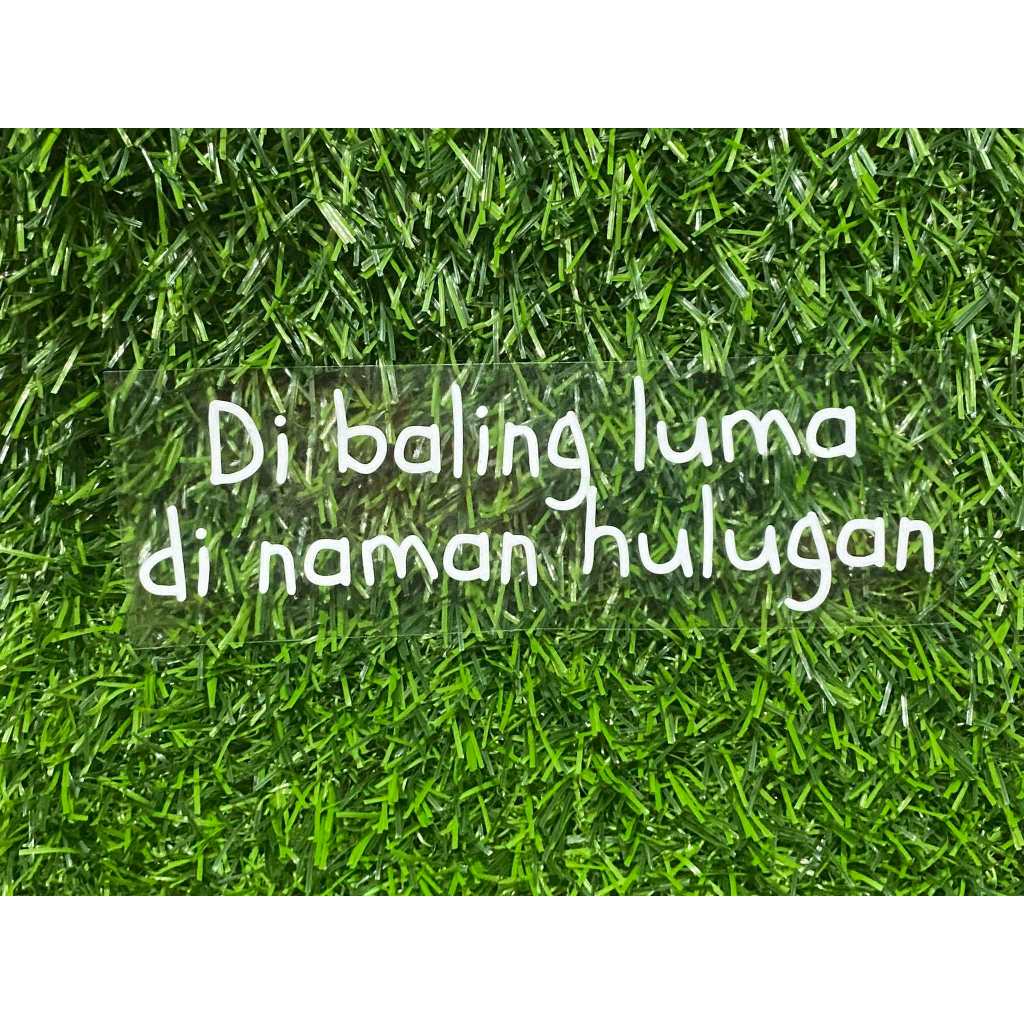 DI BALING LUMA DI NAMAN HULUGAN STICKER DECALS FOR MOTORCYCLE, CARS ...