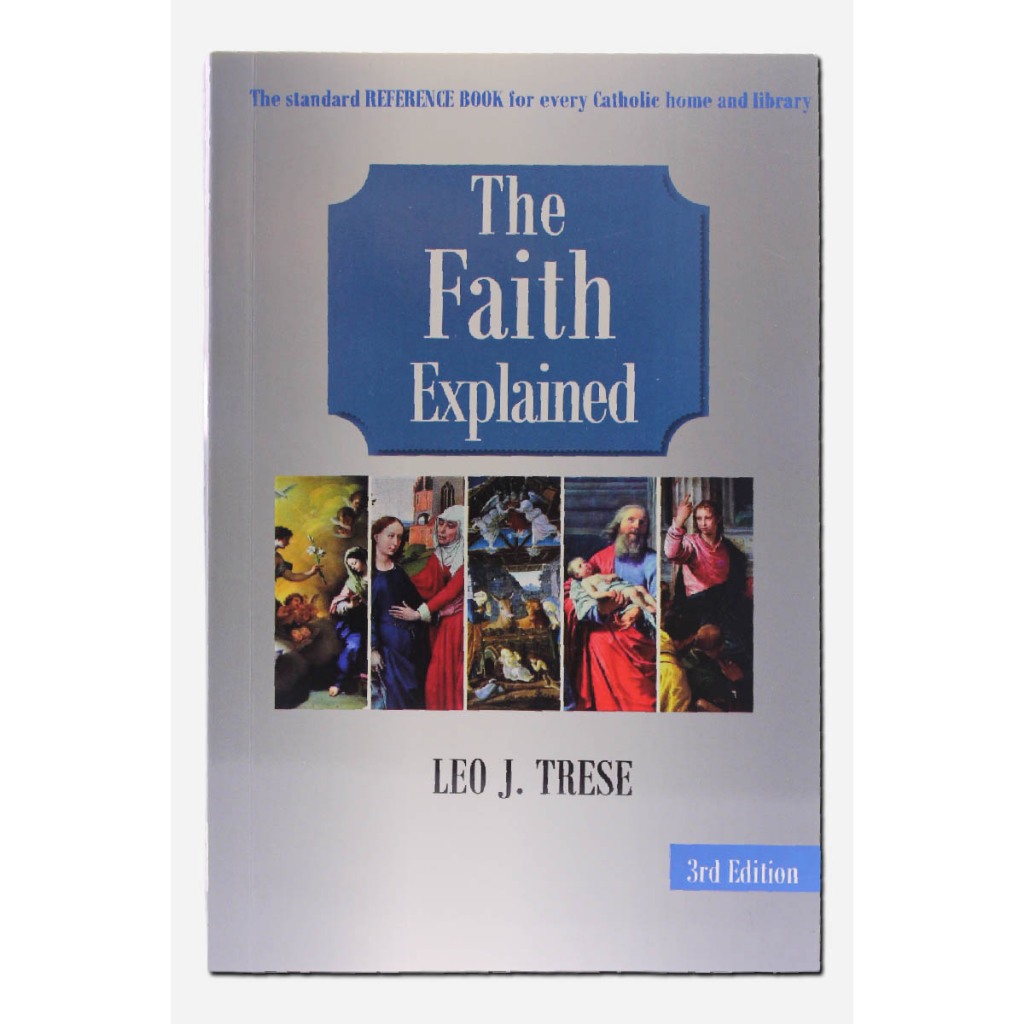 The faith Explained by Leo J. Trese (No of Pages: 595) | Shopee Philippines