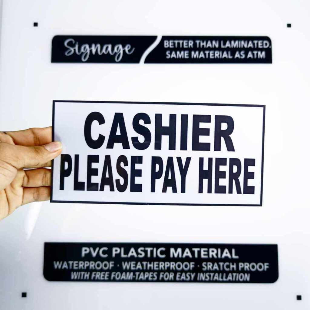 SIGNAGE - CASHIER PLEASE PAY HERE - PVC PLASTIC MATERIAL SIGNAGE ...
