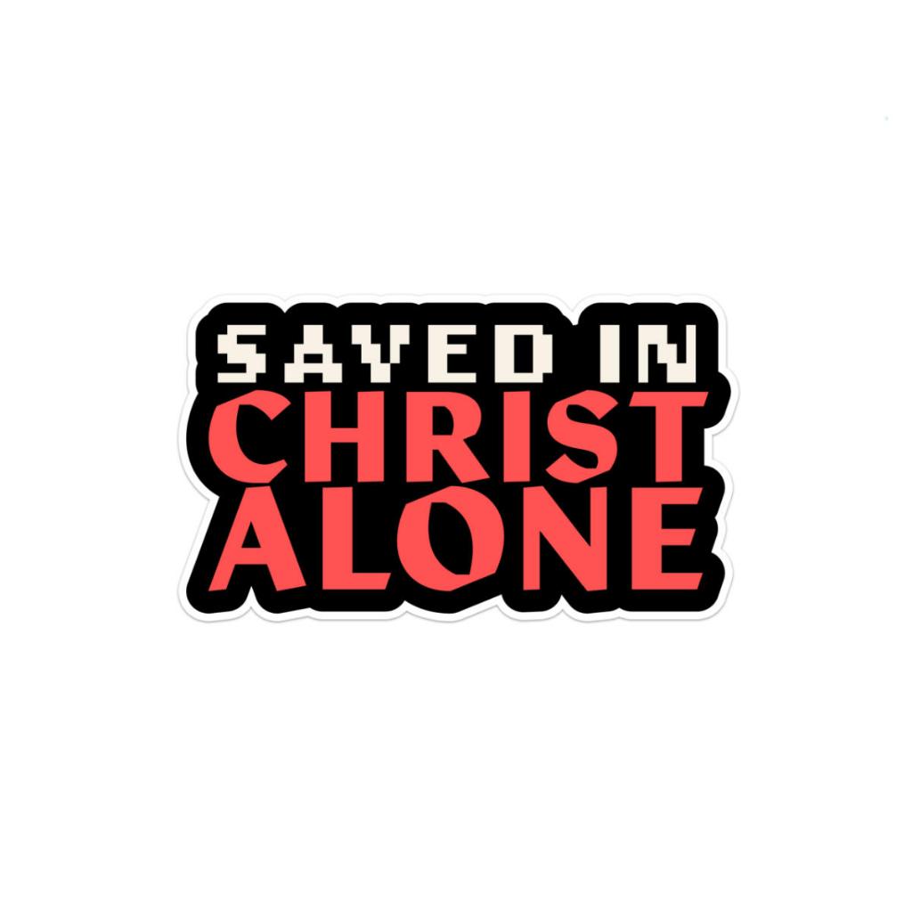 Saved In Christ Alone Bible Verse Waterproof Sticker for Tumbler ...