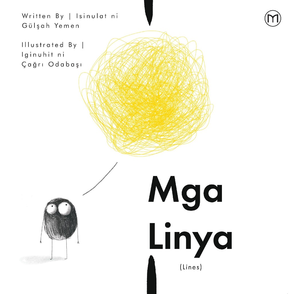 Mga Linya/Lines Author: Gülşah Yemen Illustrator: Cagri Odabasi ...