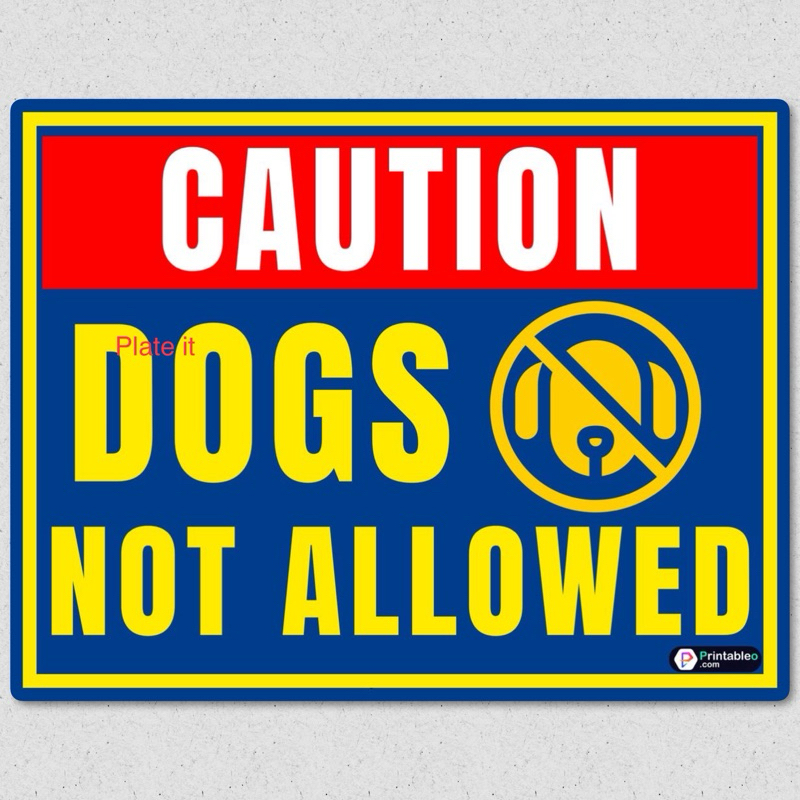 caution dogs not allowed signage a4 size laminated | Shopee Philippines