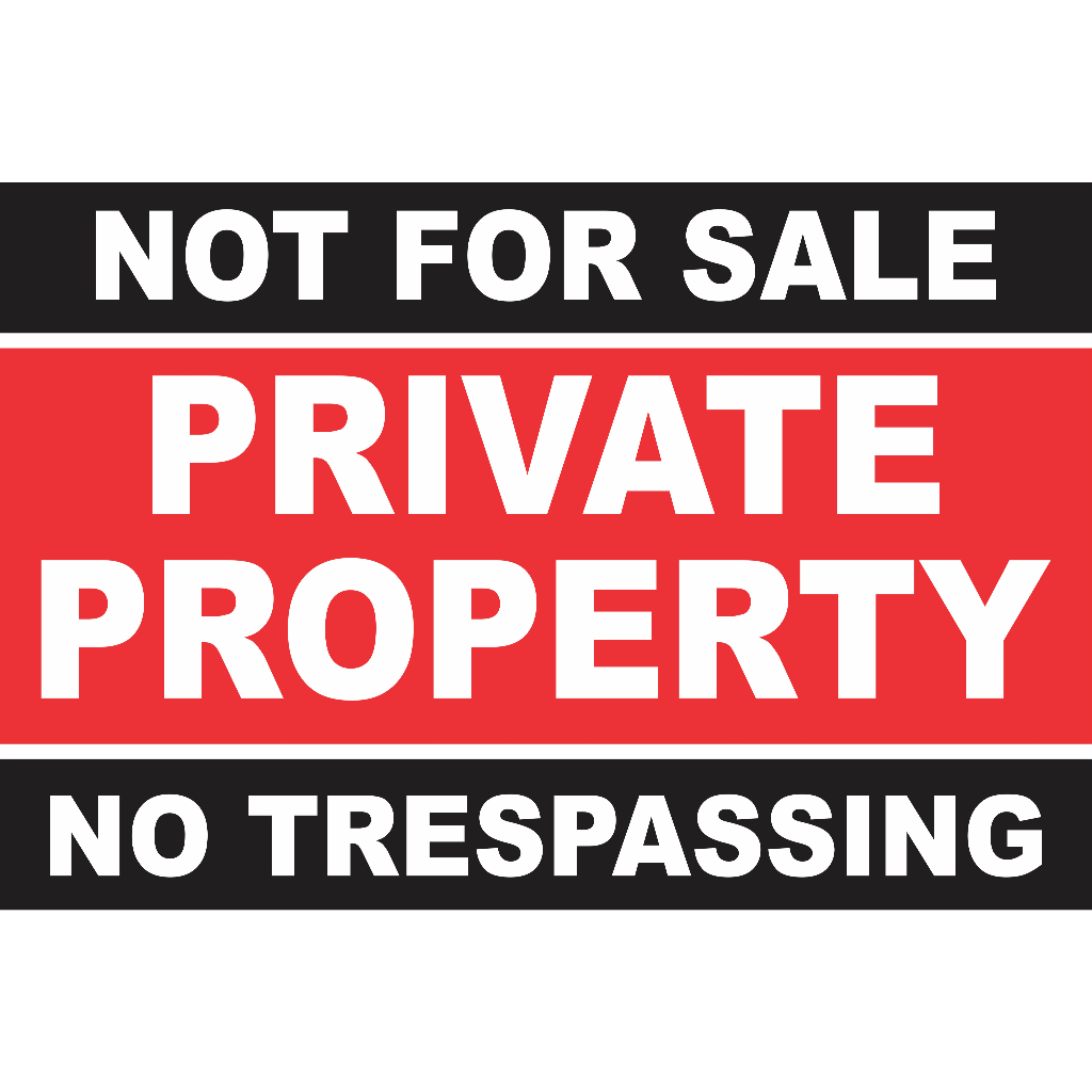 PRIVATE PROPERTY NOT FOR SALE TARPAULIN Signage (QUALITY SIGNAGE ...