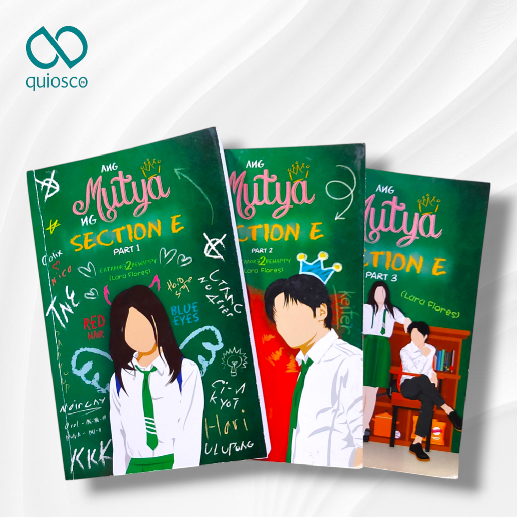 Ang Mutya Ng Section E by EatMore2BeHappy Lara Flores Wattpad Book Part 1 Part 2 Part 3 PSICOM ...