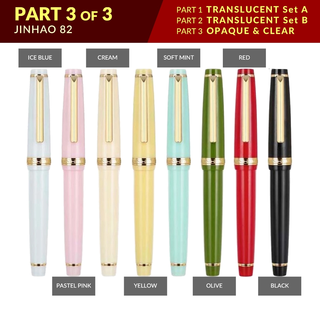 JINHAO 82 Fountain Pen — PART 3 : OPAQUE & CLEAR — Size 5 Nib | Shopee ...