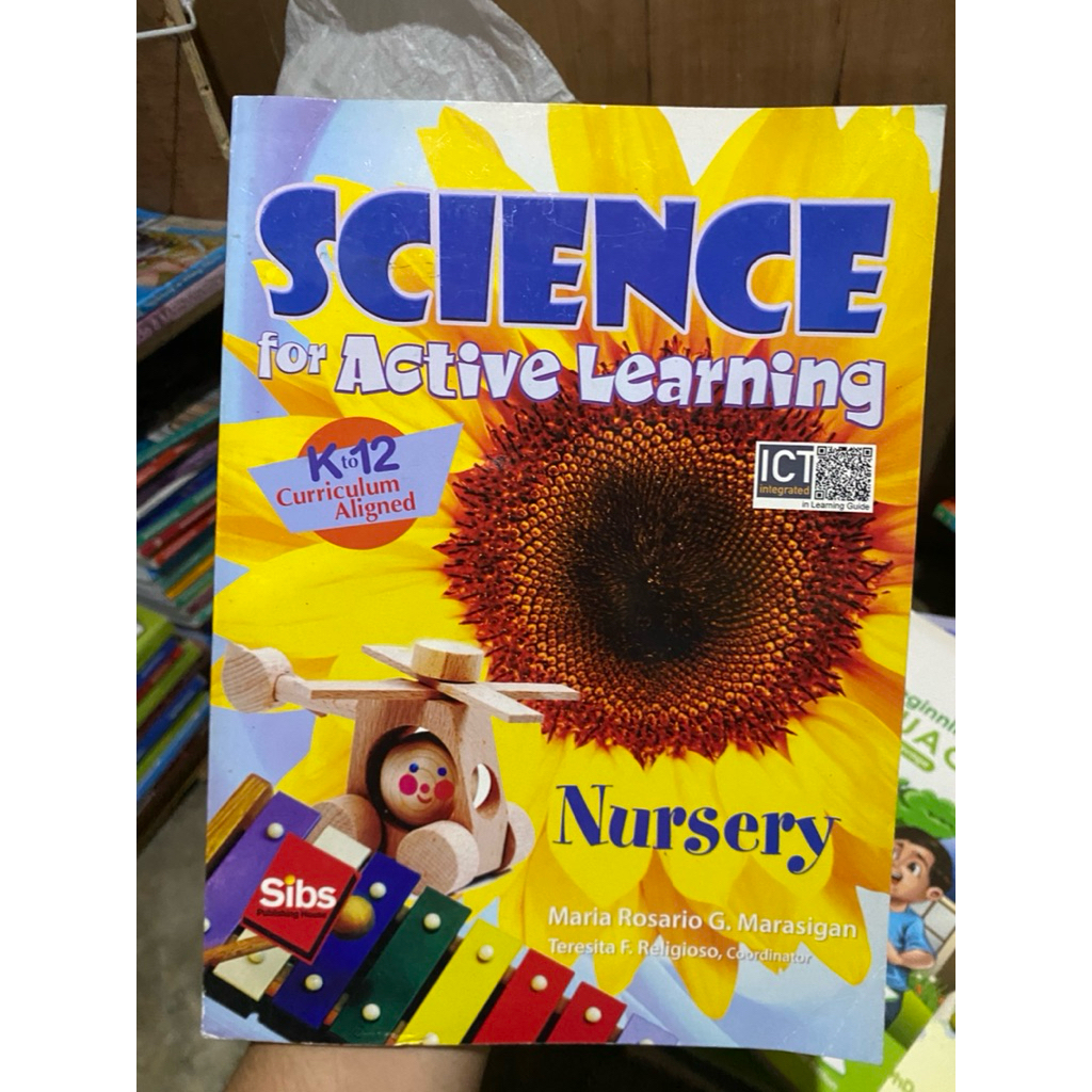 Science for Active Learning nursery by Maria Rosario G. Marasigan ...