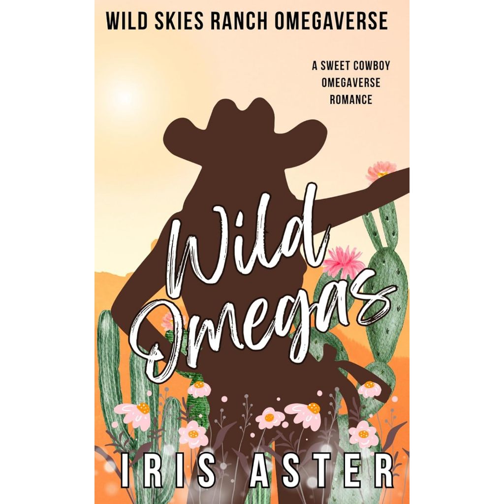 Wild Omegas: A Sweet Cowboy Omegaverse Romance (Wild Skies Ranch ...