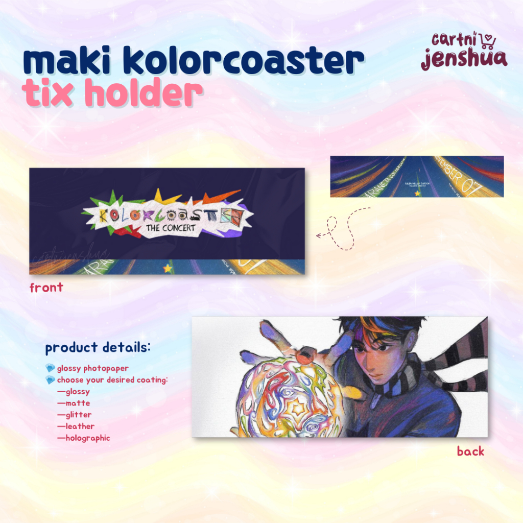 Maki Kolorcoaster Concert Ticket Holder Fanmade by Cartnijenshua ...