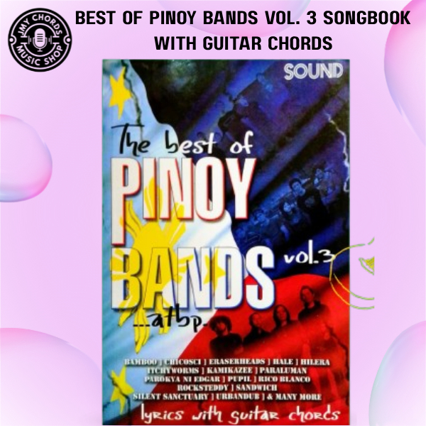 BEST OF PINOY BANDS VOL. 3 SONGBOOK WITH GUITAR CHORDS | Shopee Philippines