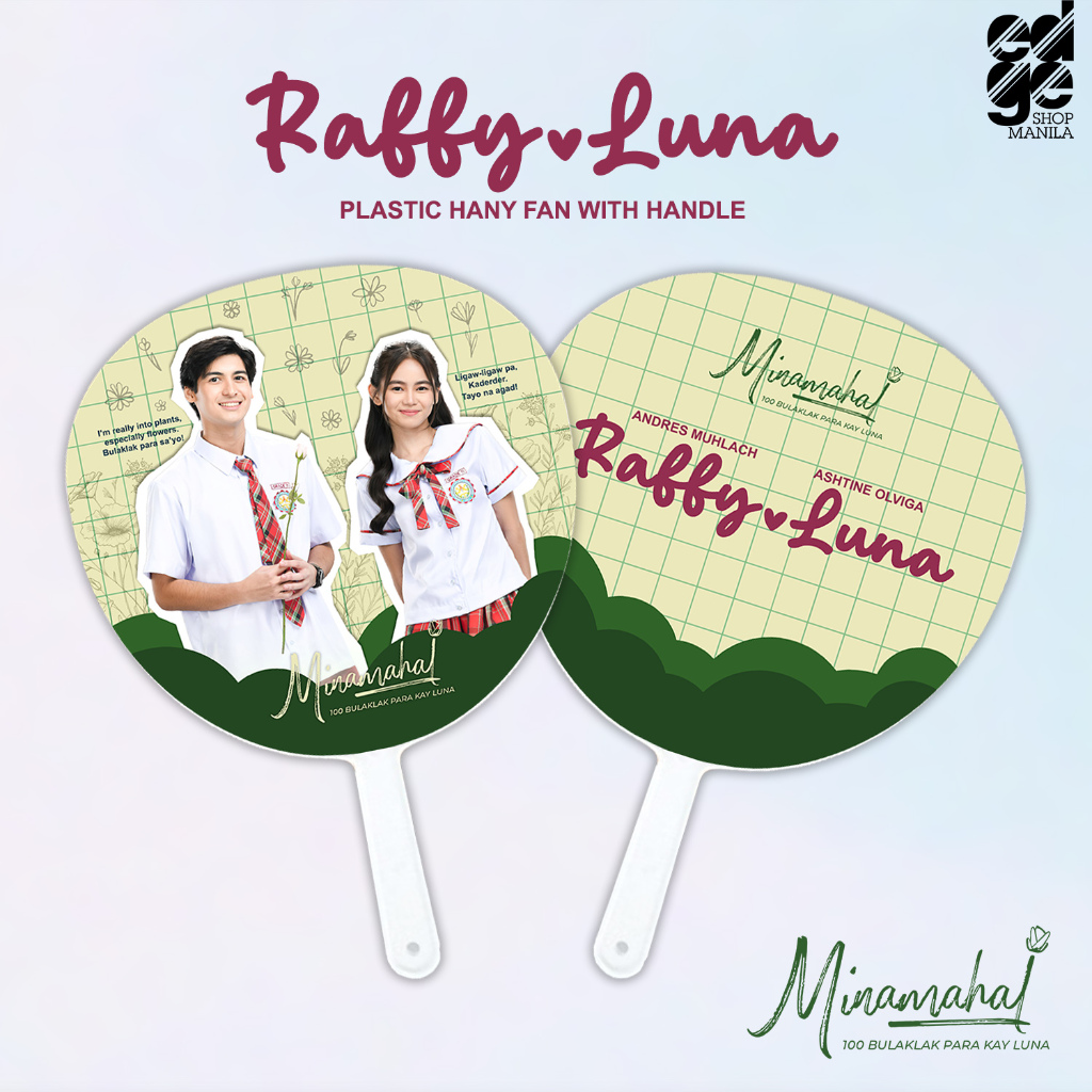 RAFFY & LUNA Plastic Handy Fan MINAMAHAL: 100 Bulaklak Para Kay Luna ...