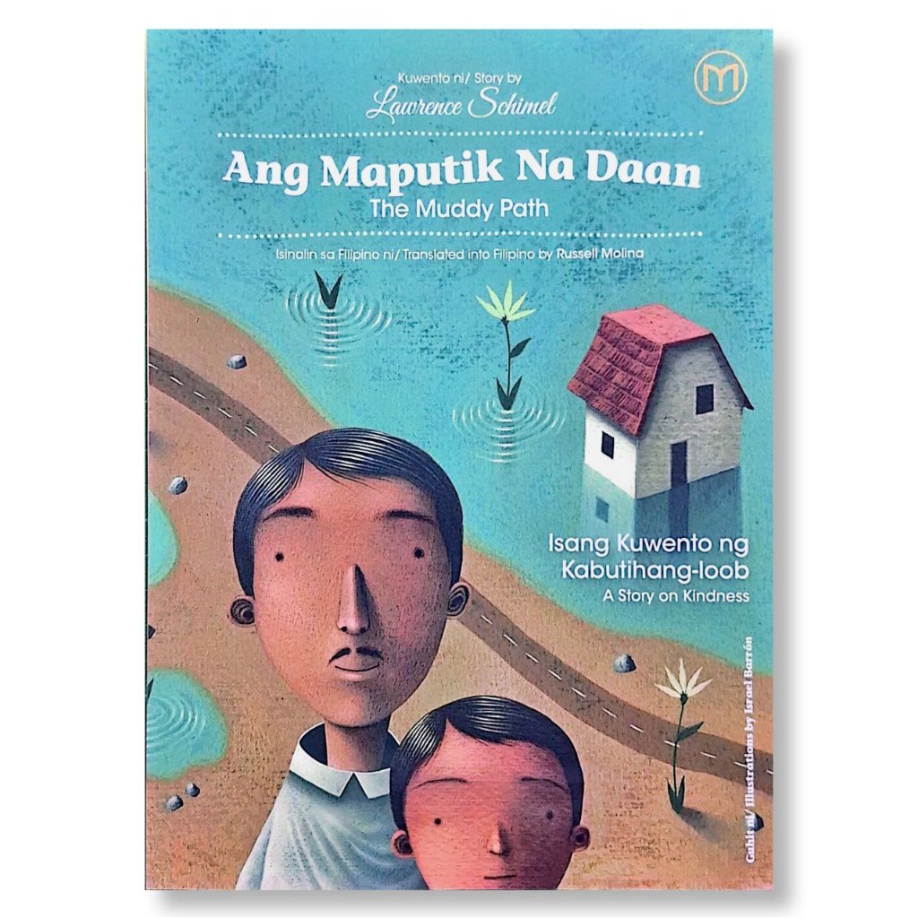 Ang Maputik Na Daan (The Muddy Path) by Lawrence Schimel, Translated ...