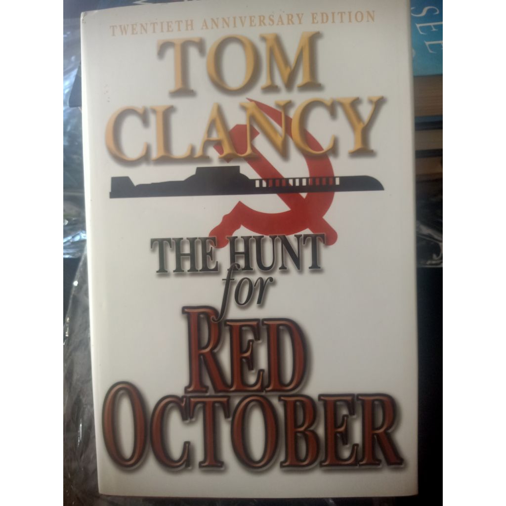 TOM CLANCY The Hunt for Red October, Hardcover 20th Anniversary Edition ...
