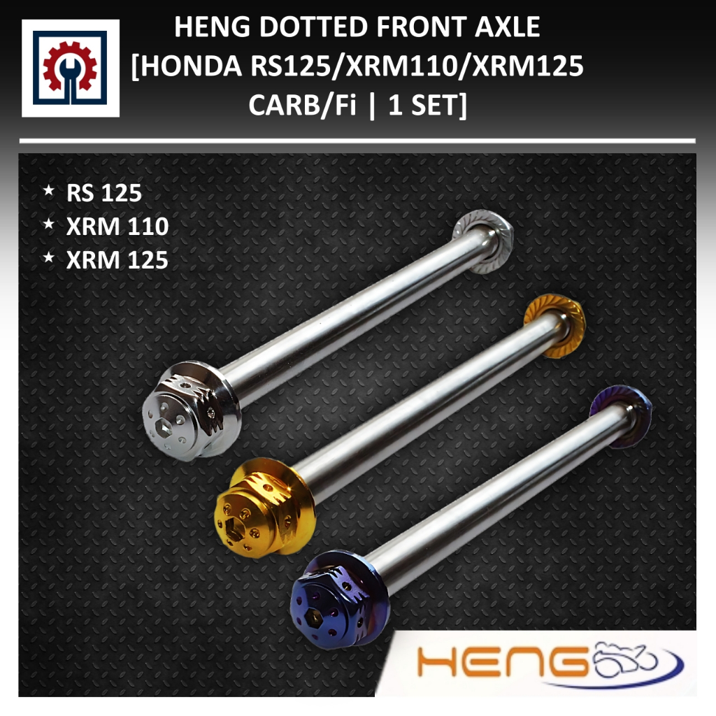 HENG DOTTED FRONT AXLE for HONDA RS125/XRM110/XRM125 CARB/Fi | 1 SET ...
